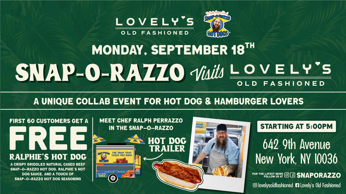 Snap-O-Razzo Visits Lovely's Old Fashioned – Snap-O-Razzo Hot Dogs